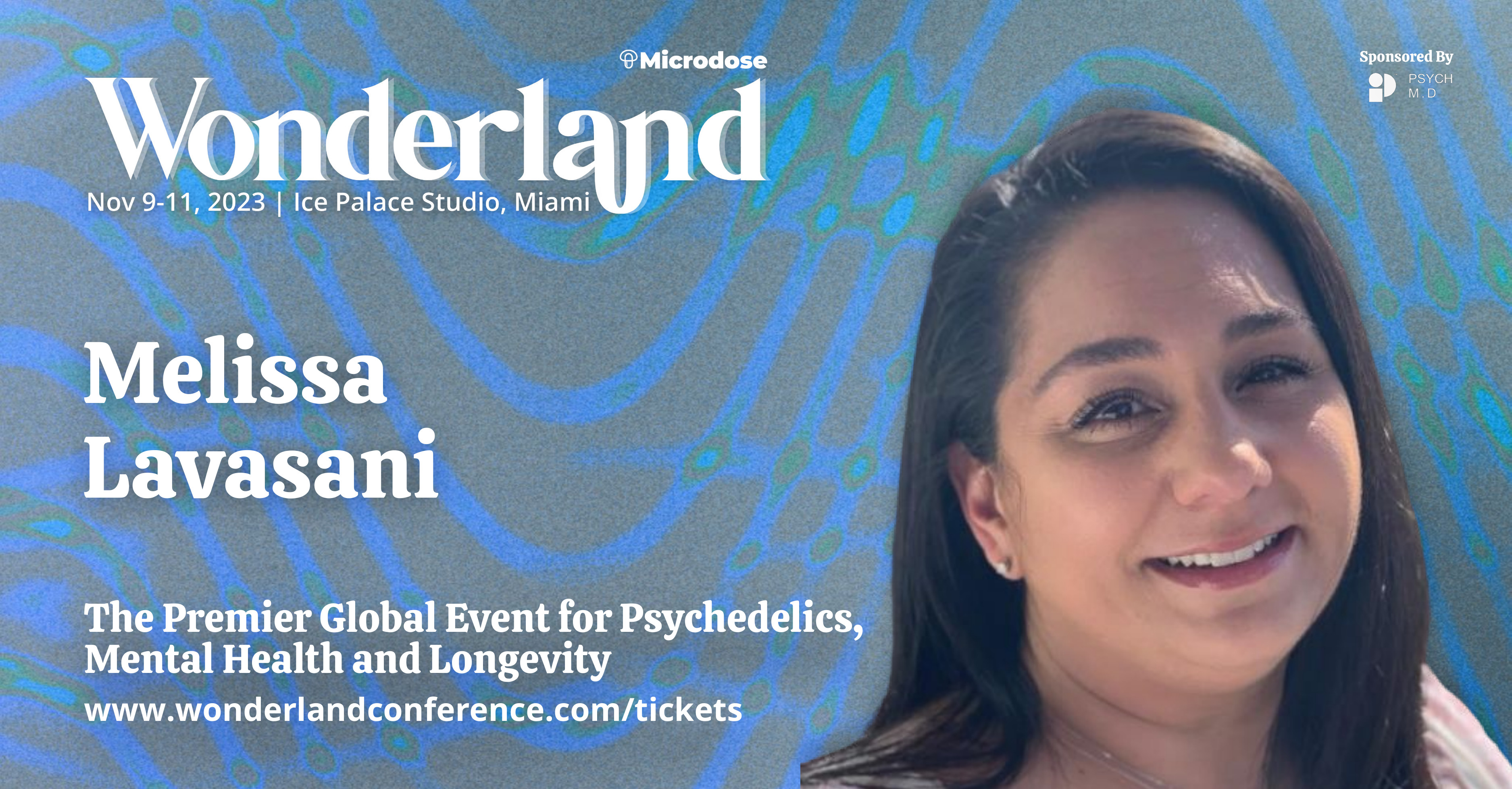 Melissa Lavasani | Join us at Wonderland Nov 9-11 in Miami | Wonderland ...