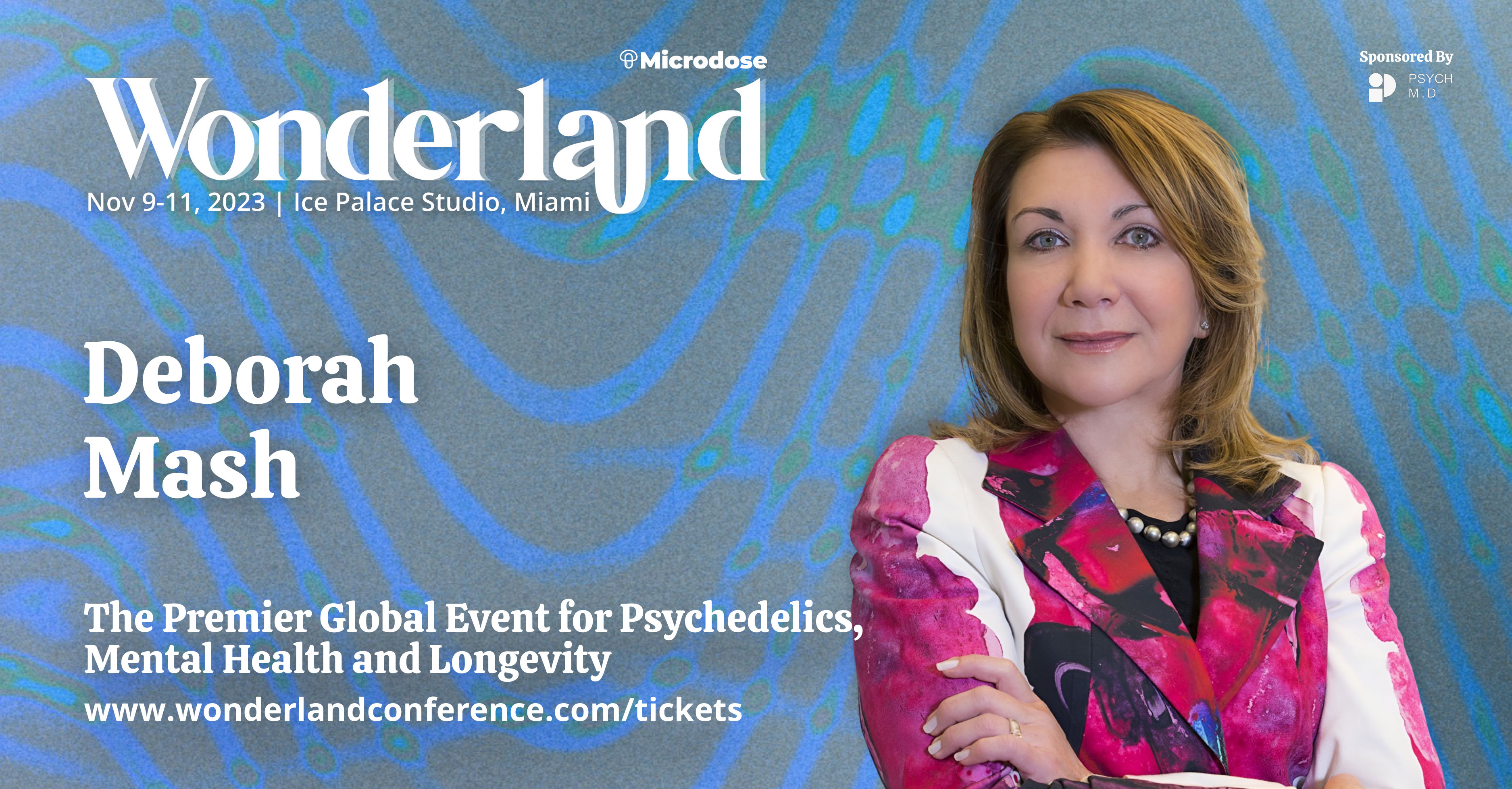 Deborah Mash, PhD | Join us at Wonderland Nov 9-11 in Miami ...