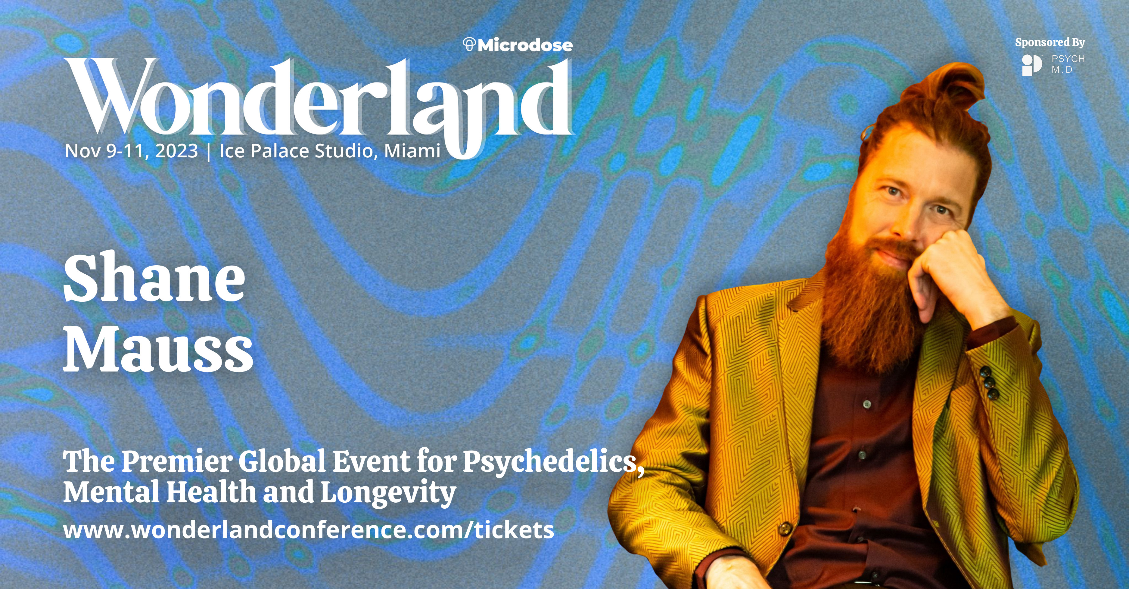 Shane Mauss | Join us at Wonderland Nov 9-11 in Miami | Wonderland Conference by Microdose