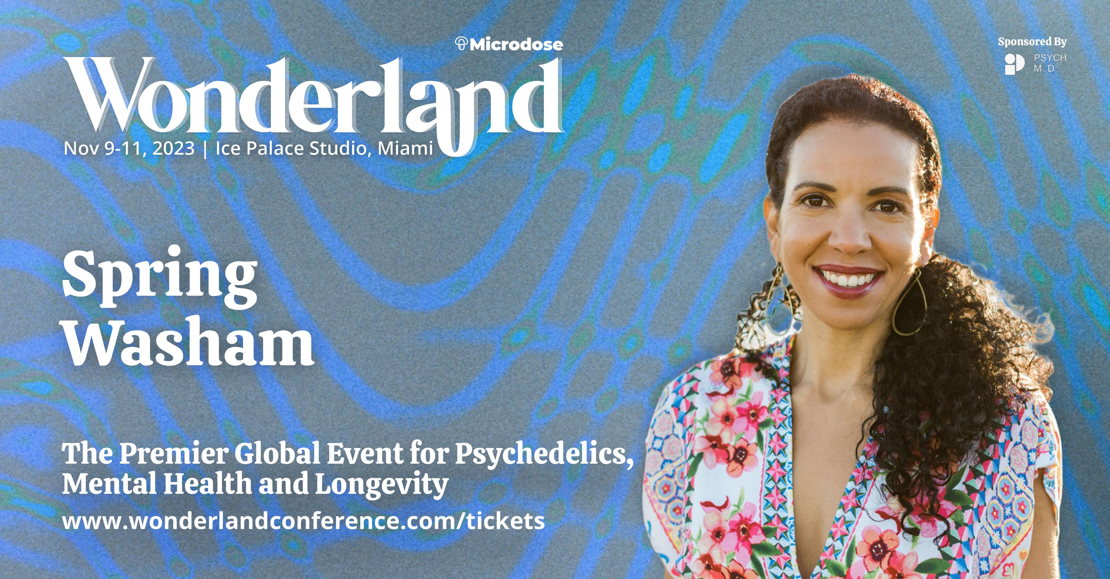 Spring Washam | Join us at Wonderland Nov 9-11 in Miami | Wonderland ...