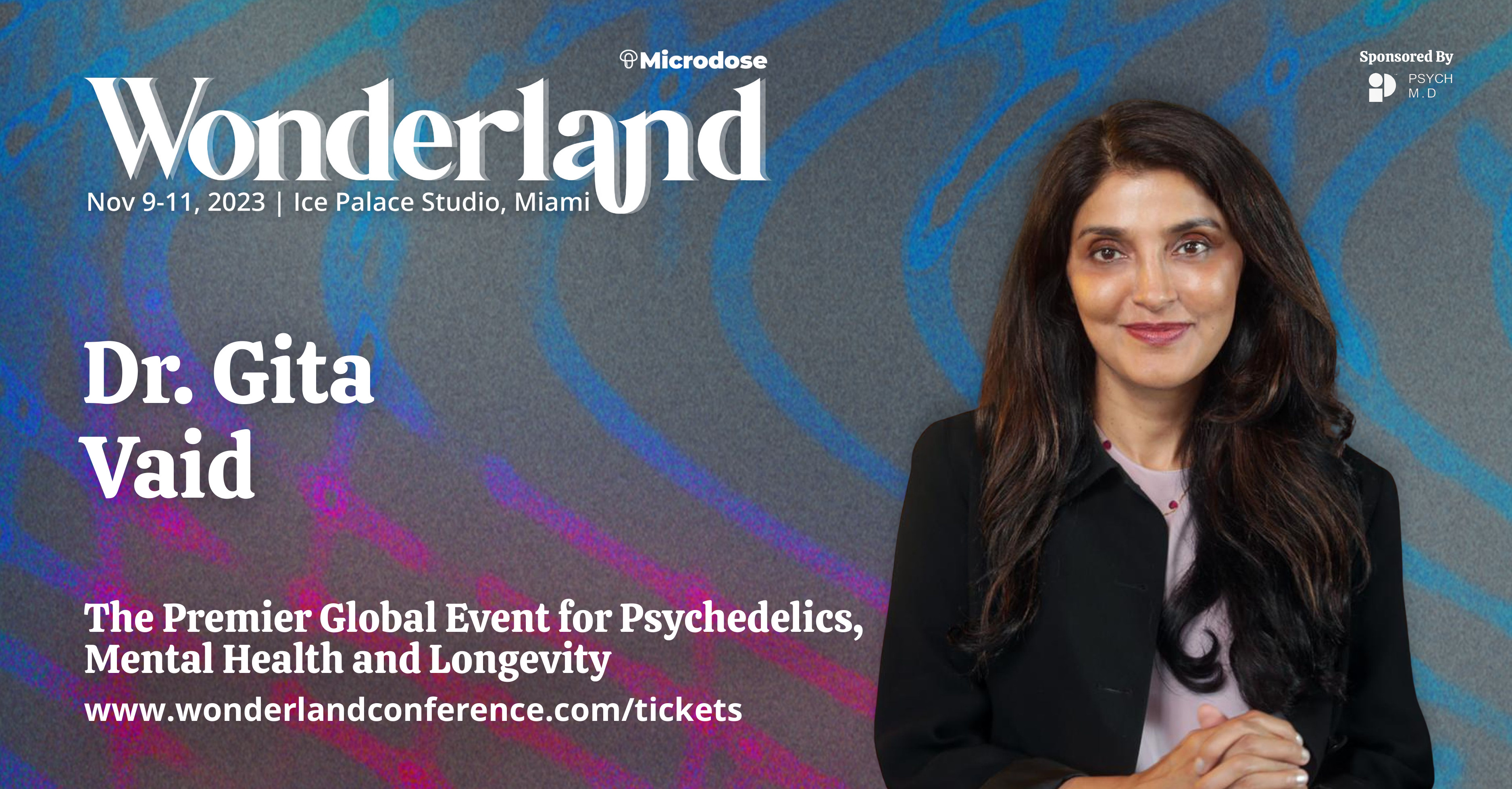 Dr. Gita Vaid, MD | Join us at Wonderland Nov 9-11 in Miami ...