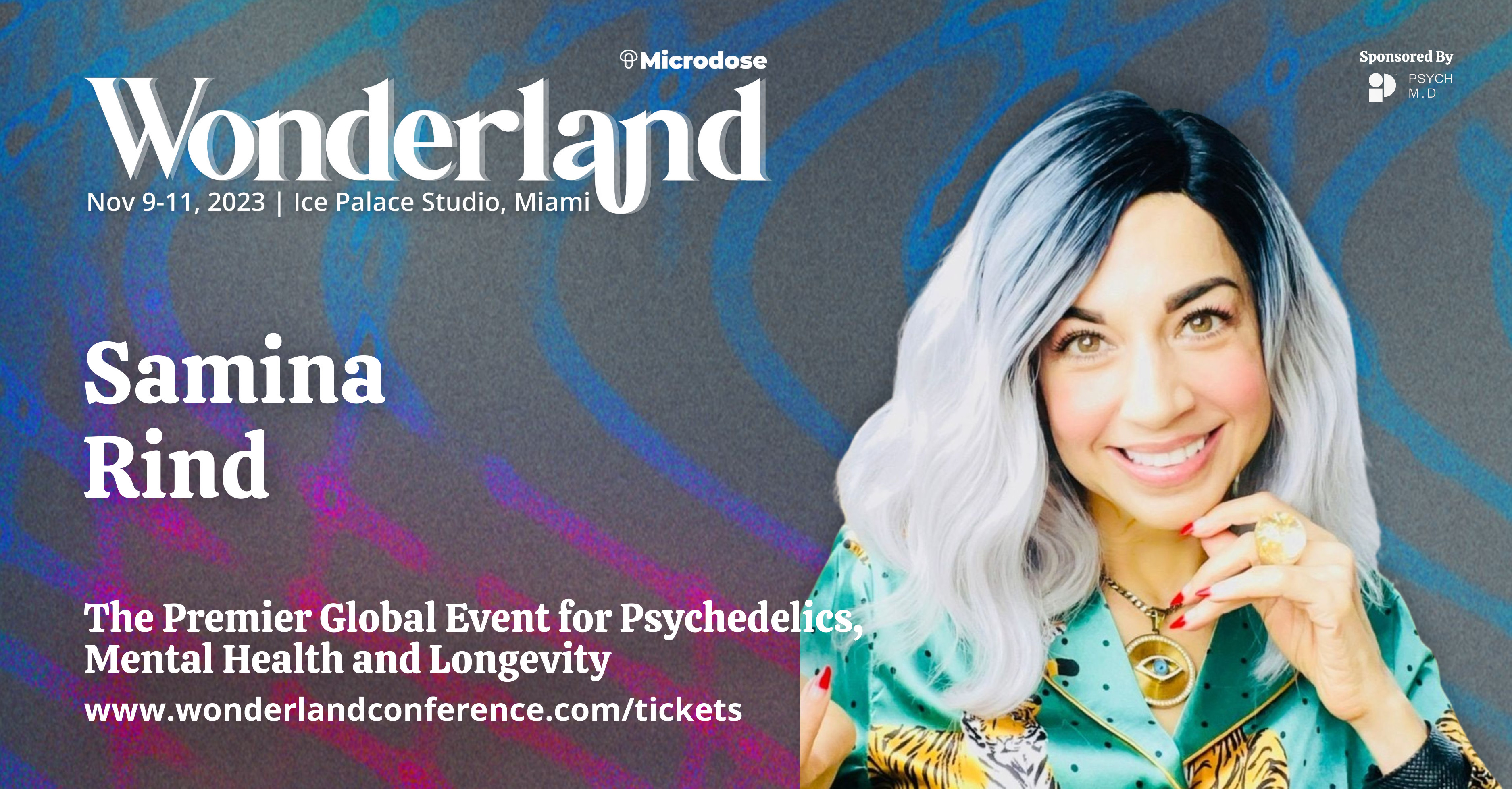 Samina Rind | Join us at Wonderland Nov 9-11 in Miami | Wonderland ...